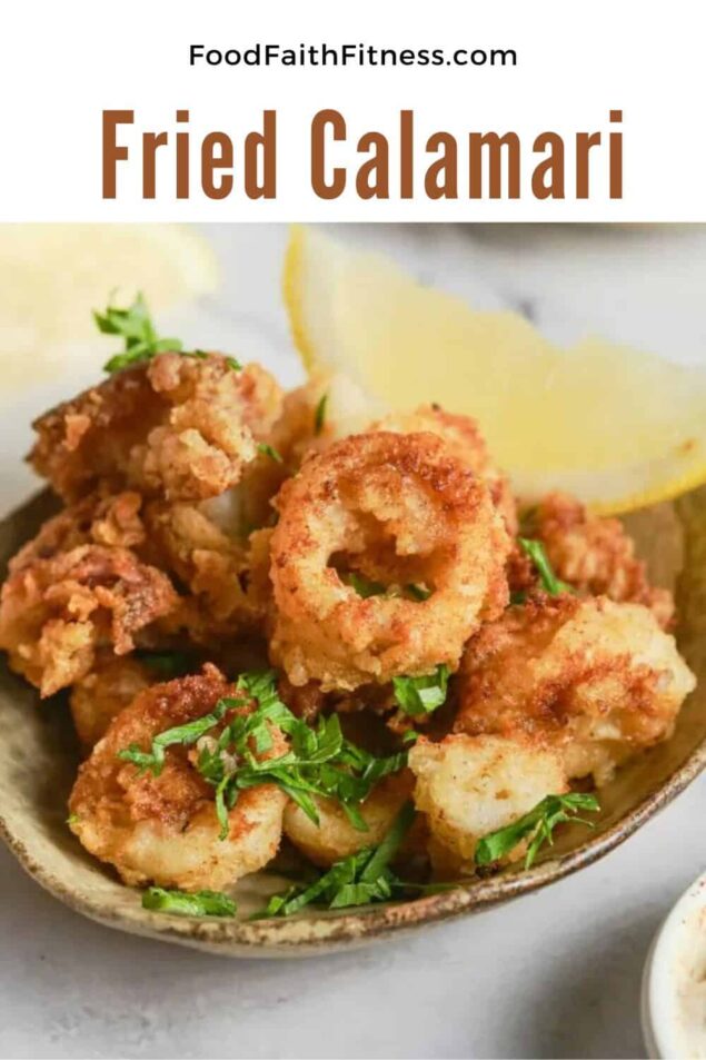 Homemade Crispy Fried Calamari - Food Faith Fitness