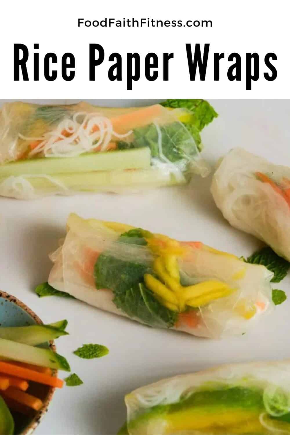 Spring Rolls - Food Faith Fitness