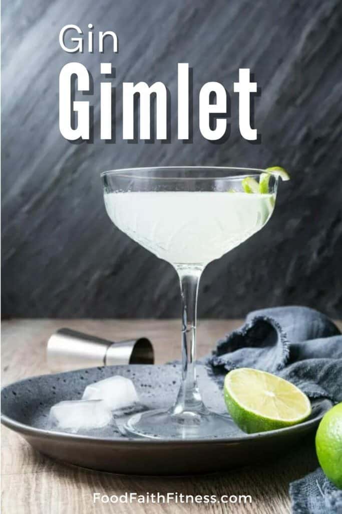 Gimlet Cocktail Recipe - Food Faith Fitness